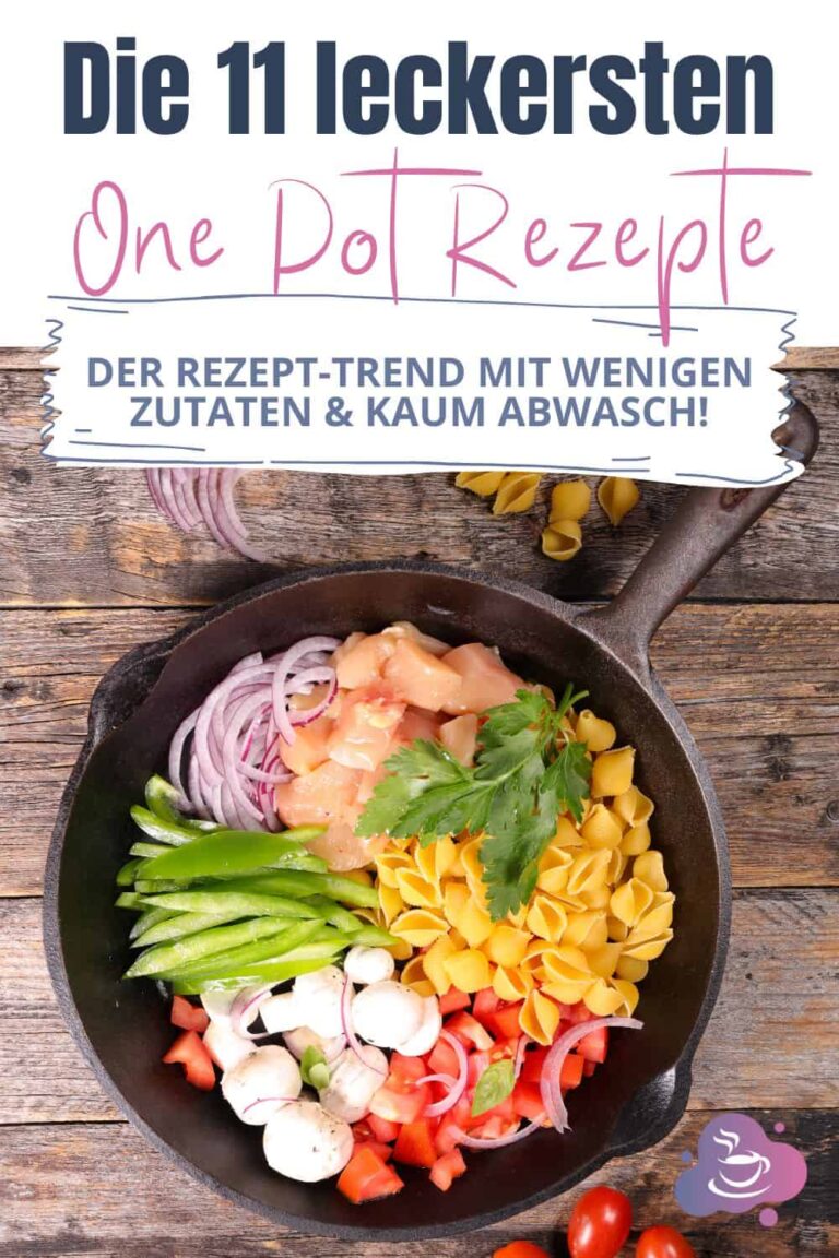 Die 11 besten One Pot Gerichte - Einfach mal einfach